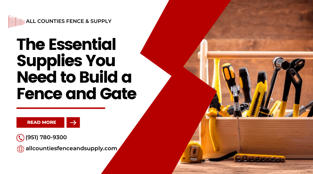Essential Fencing Supplies You Need for Your DIY Project - All Counties ...